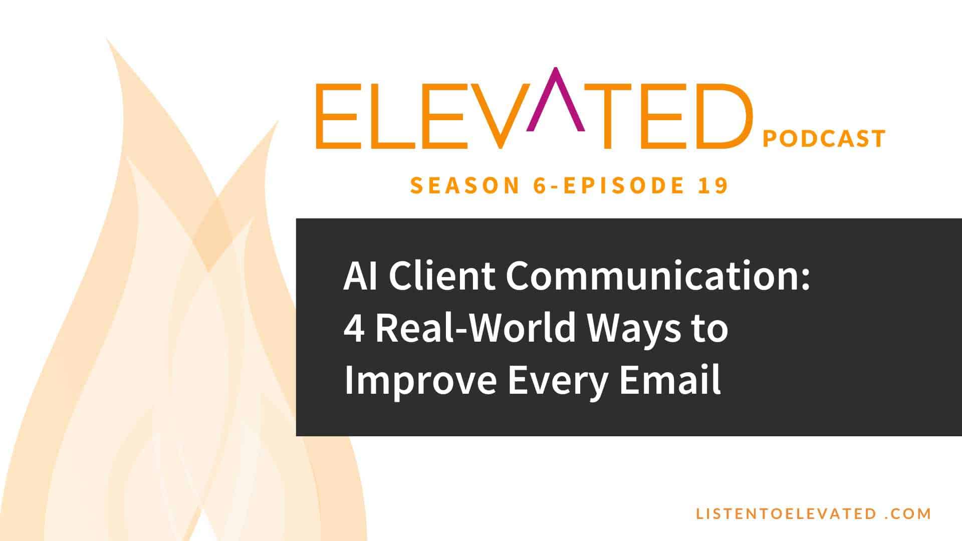 AI Client Communication: 4 Real-World Ways to Improve Every Email